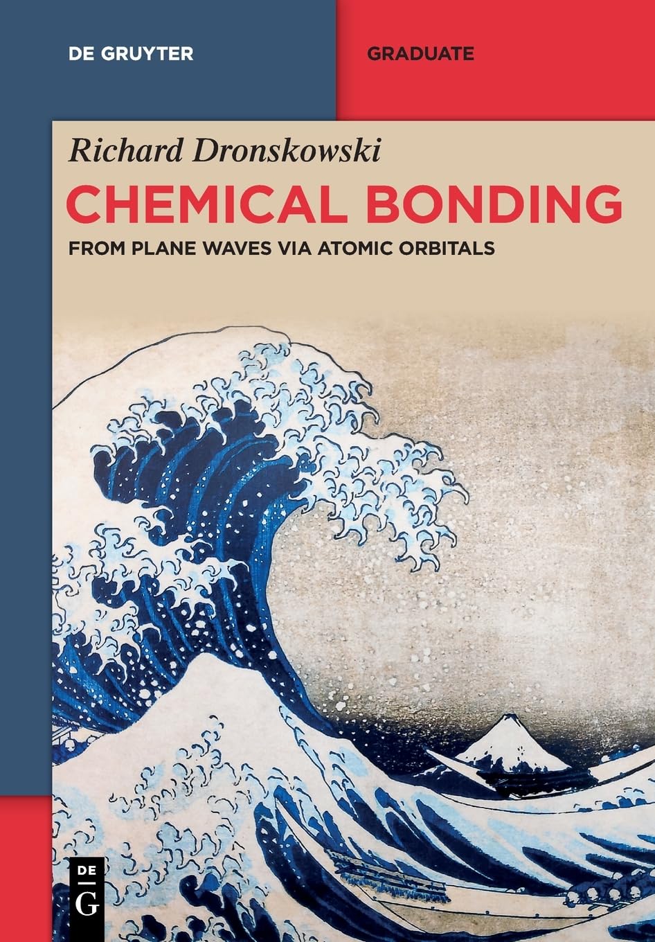Chemical Bonding: From Plane Waves via Atomic Orbitals (De Gruyter ...