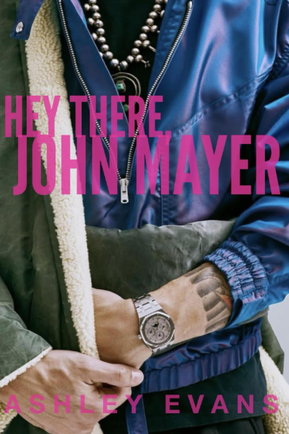 Hey There, John Mayer: Evans, Ashley: 9781798649725: Amazon.com: Books