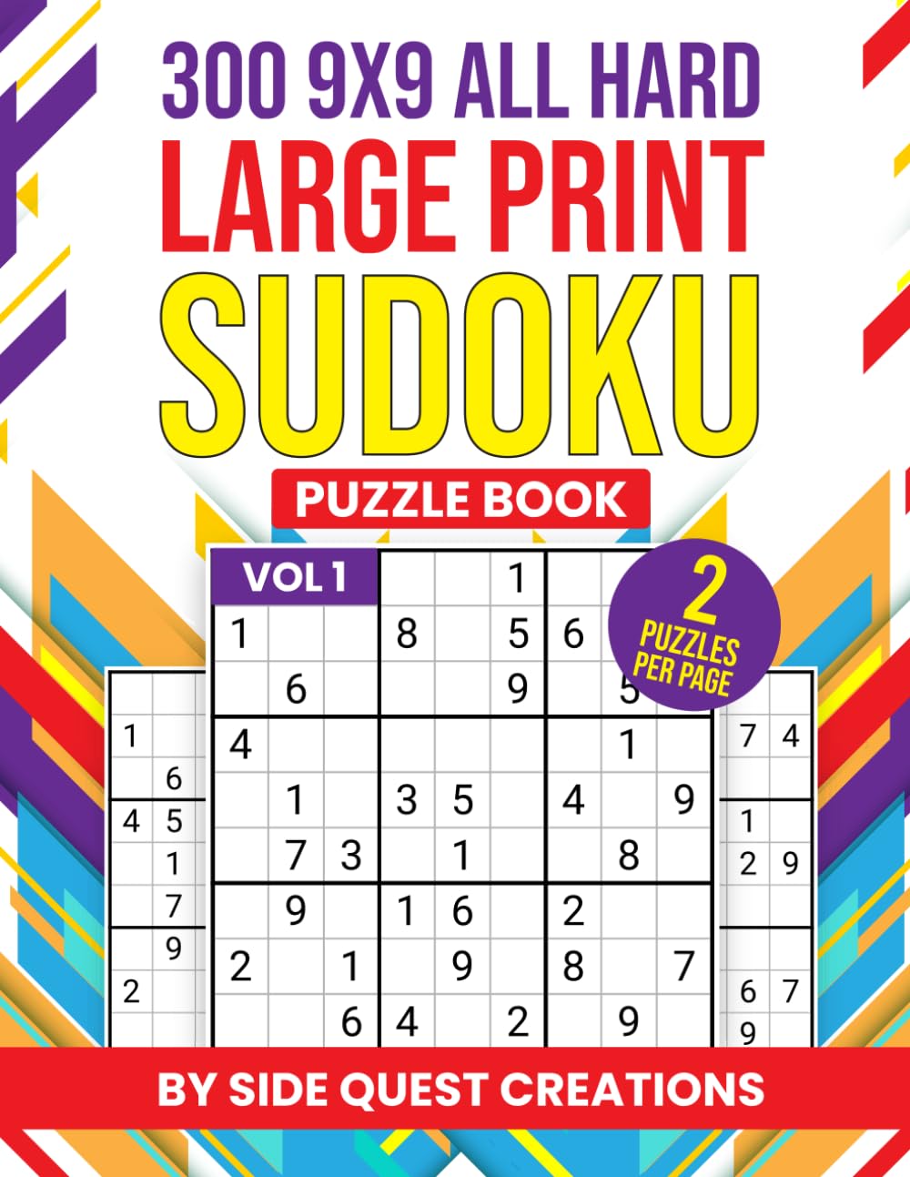 Large Print Sudoku Puzzle Book: 300 All Hard Difficulty Puzzles. Vol 1 ...