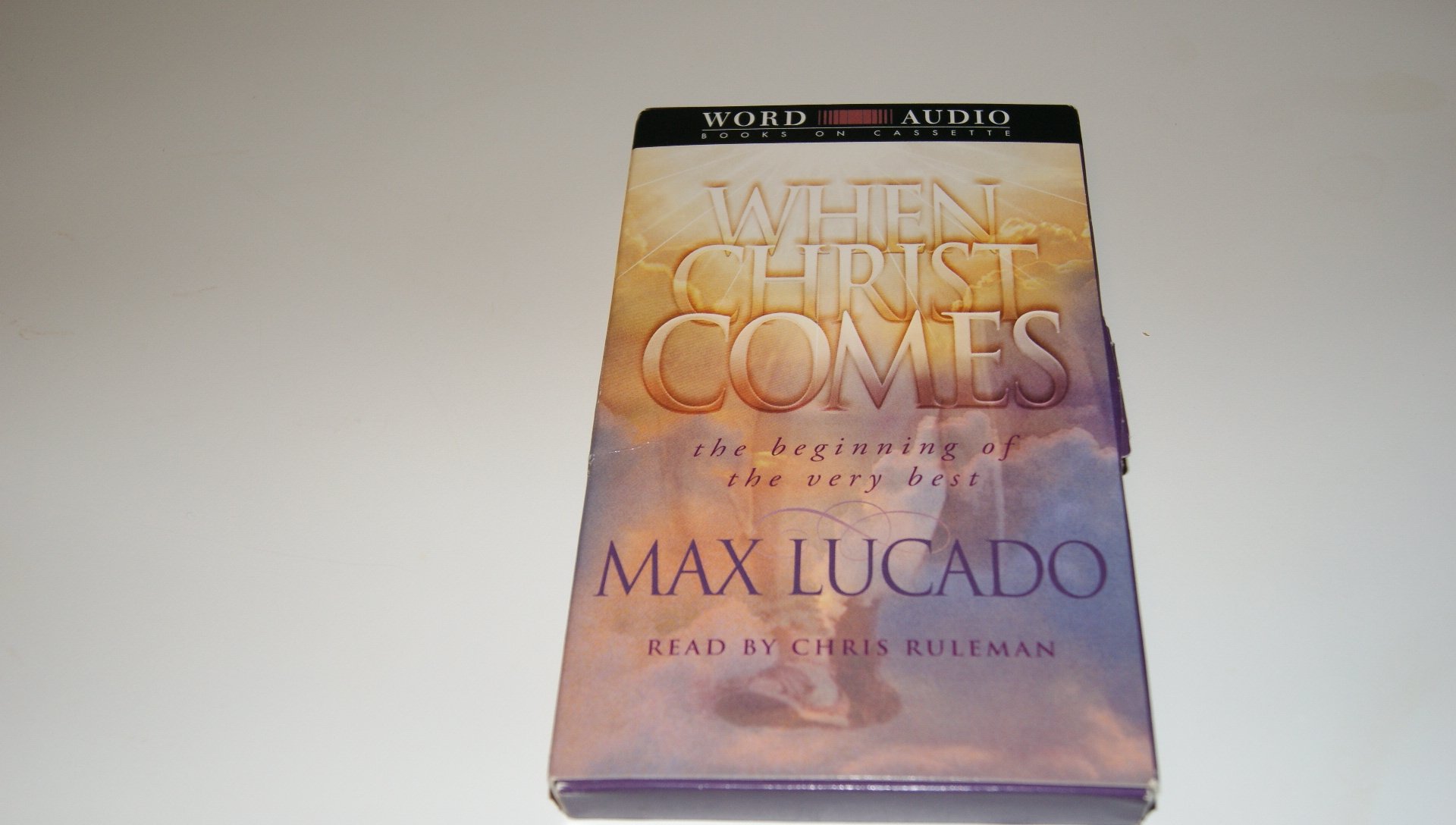 When Christ Comes: The Beginning of the Very Best: Max Lucado, Chris ...