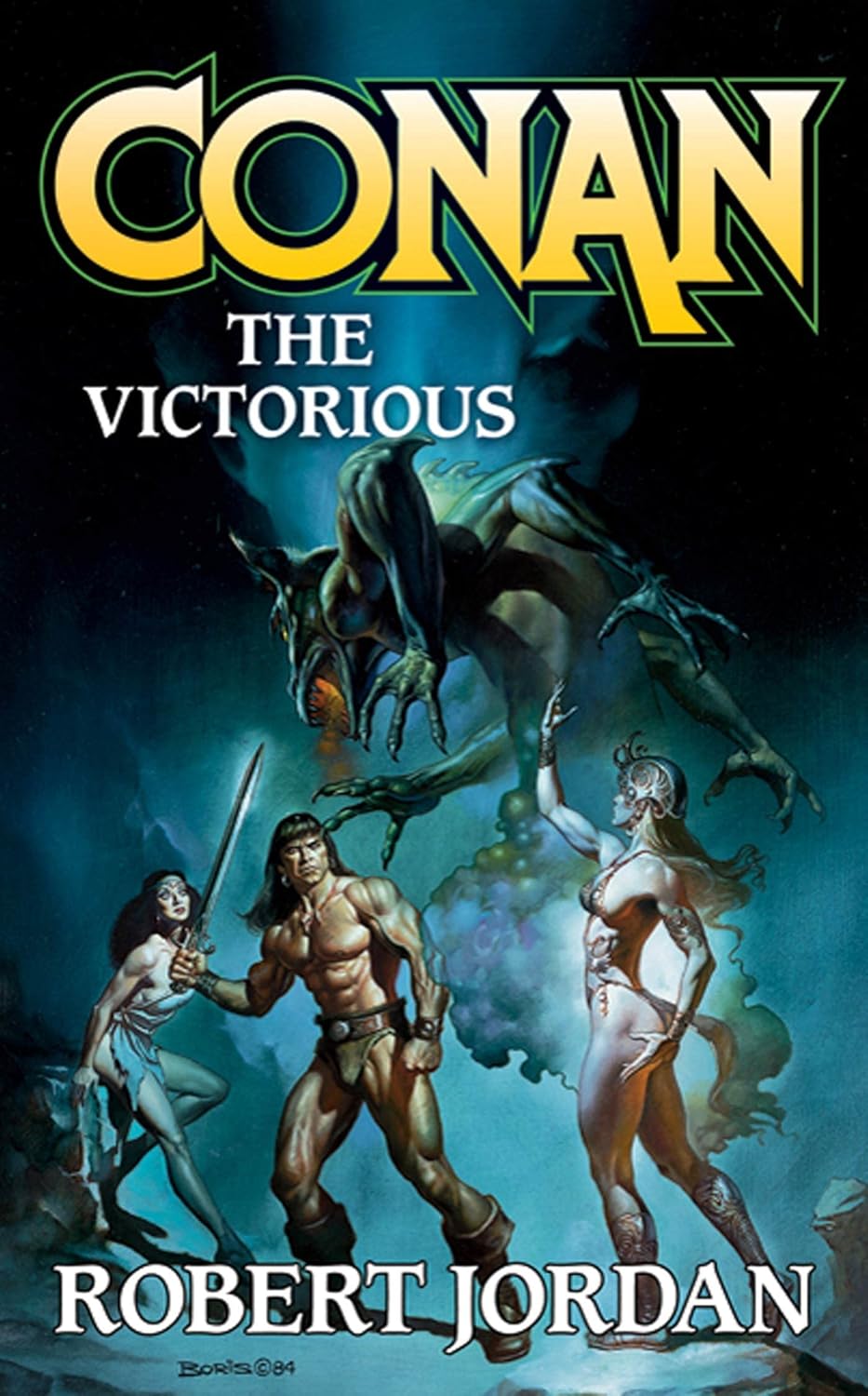 Conan the Victorious: Jordan, Robert: 9780765350671: Amazon.com: Books