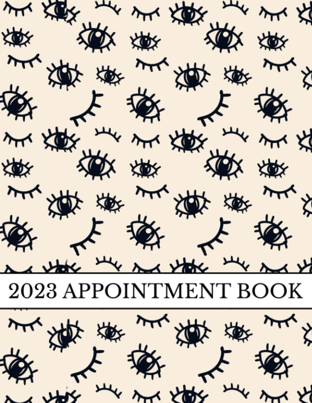 2023 Appointment Book: Lashes and Brows Daily Planner Schedule Notebook ...