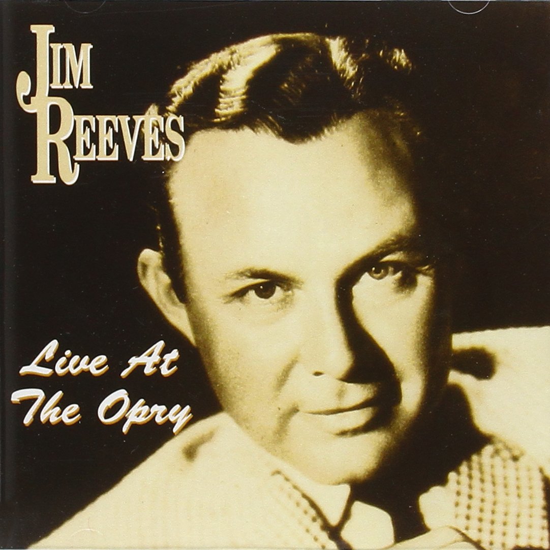 Jim Reeves - Live at the Opry - Amazon.com Music