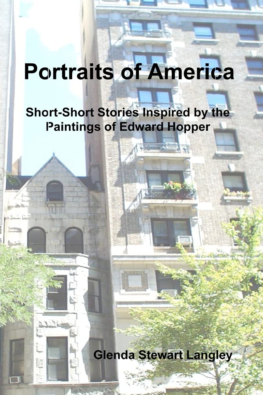 Portraits of America: Short-Short Stories Inspired by the Paintings of Edward Hopper: Langley ...