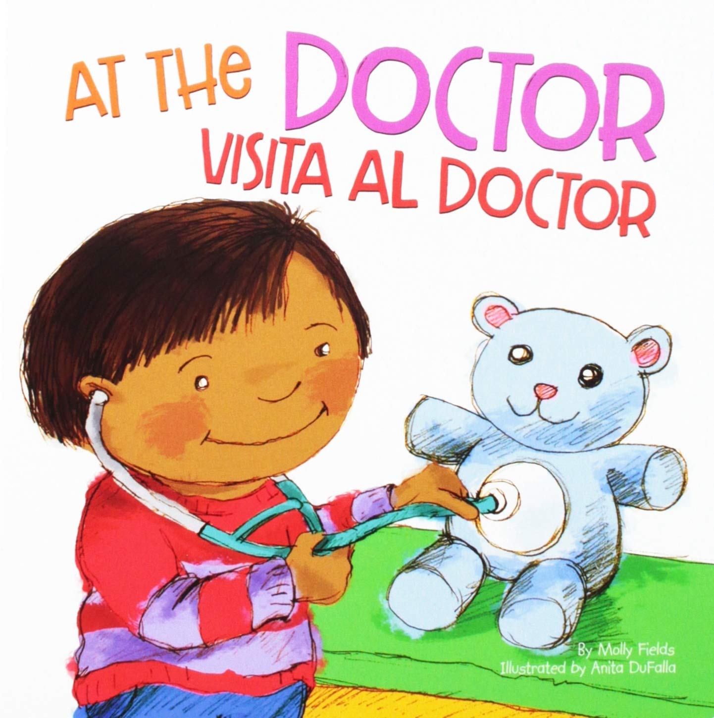 At the Doctor / Visita al doctor (English and Spanish Edition): Fields ...