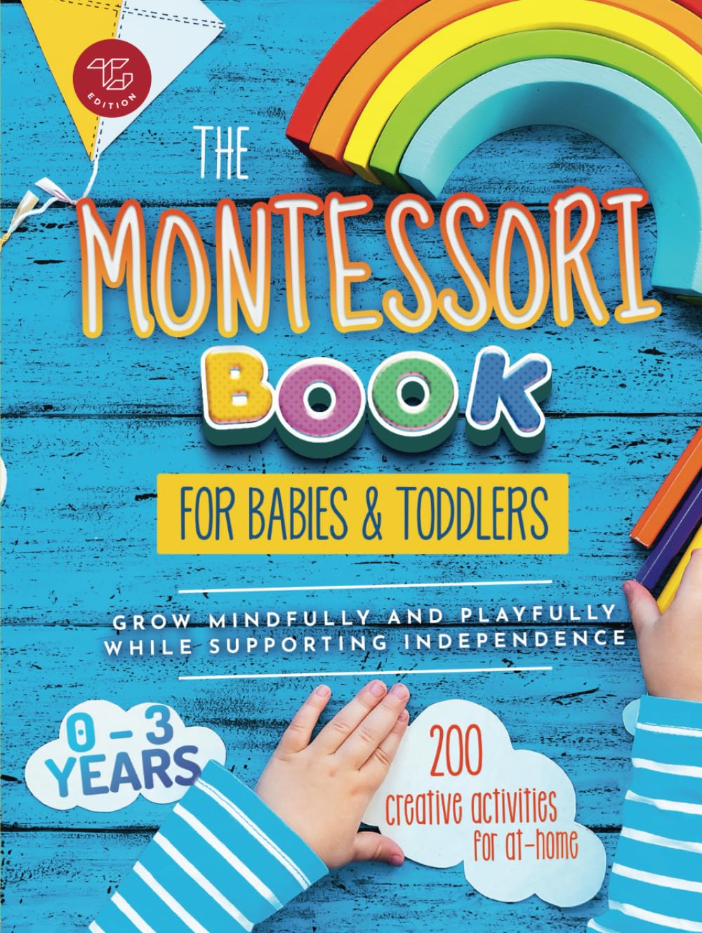 The Montessori Book for Babies and Toddlers: 200 creative activities ...
