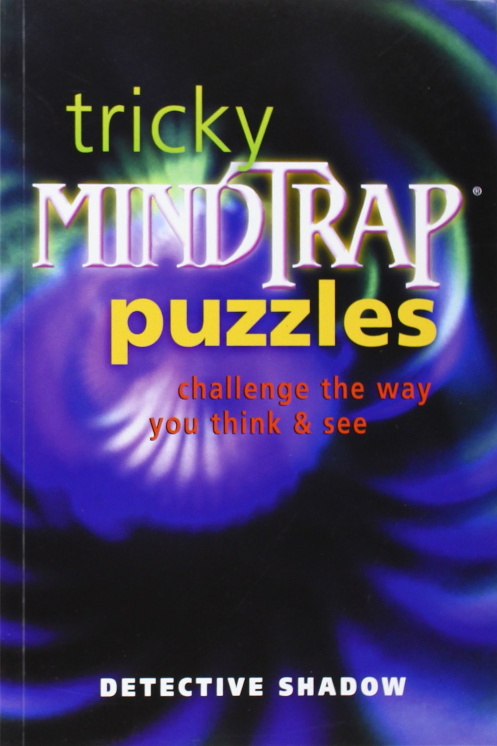 Tricky Mindtrap Puzzles: Challenge the Way You Think & See: Shadow ...