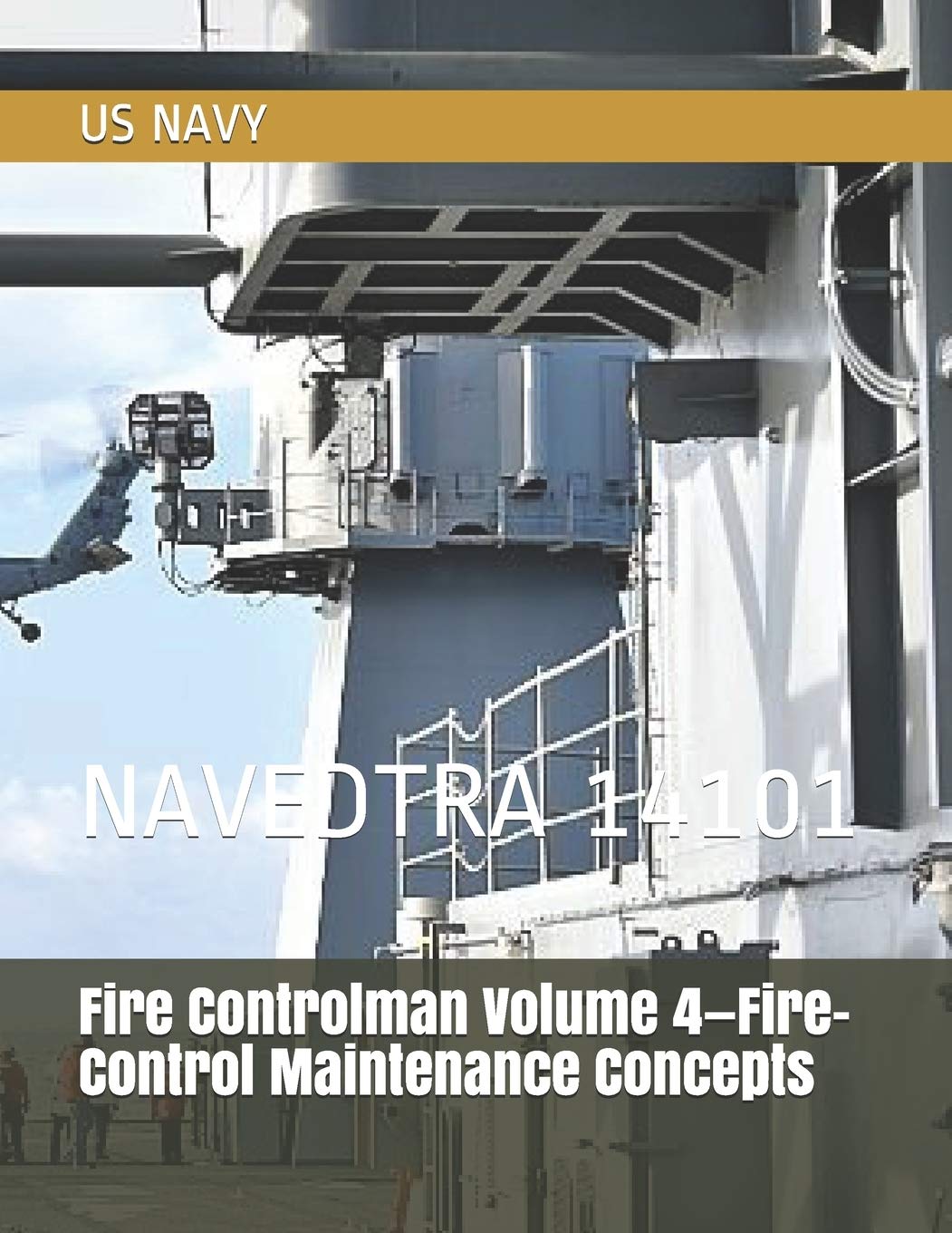 Fire Controlman Volume 4—Fire-Control Maintenance Concepts: NAVEDTRA ...