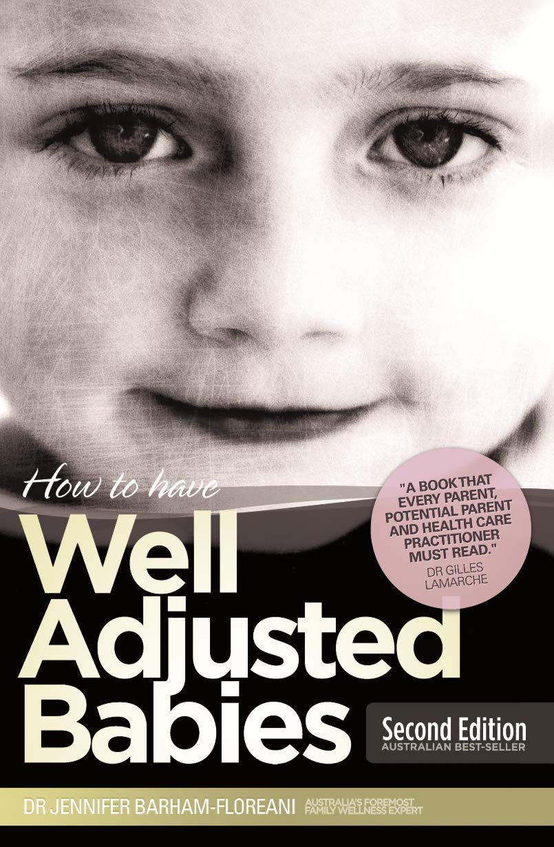 Well Adjusted Babies: Jennifer Barham-Floreani: 9780975786000: Amazon ...