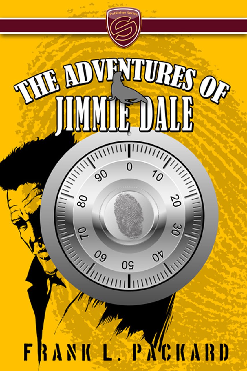 The Adventures of Jimmie Dale (The Man in the Case) - Kindle edition by ...