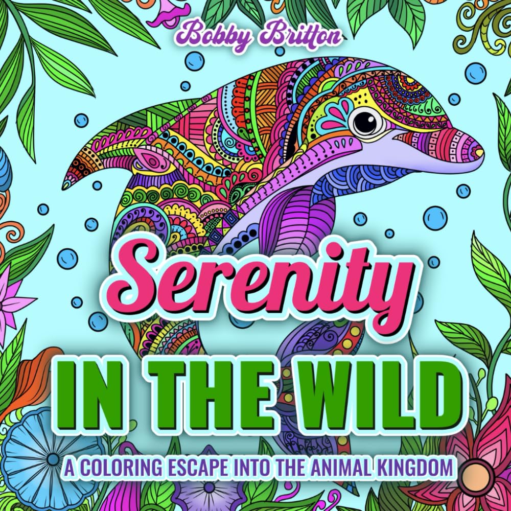 Amazon.com: SERENITY IN THE WILD: A COLOIRING ESCAPE INTO THE ANIMAL ...
