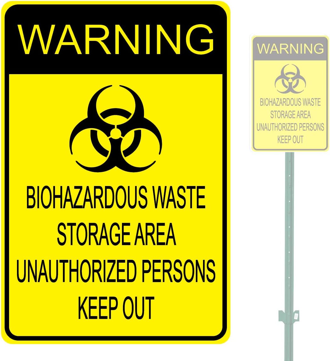 WARNING BIOHAZARDOUS WASTE STORAGE AREA UNAUTHORIZED PERSONS KEEP OUT ...