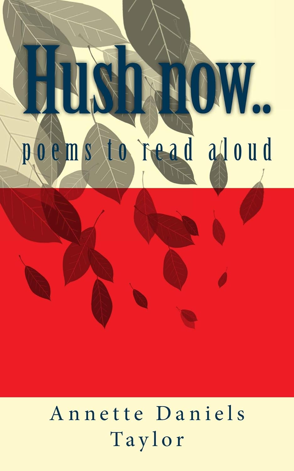 Amazon.com: Hush now...: poems to read aloud eBook : Daniels Taylor ...