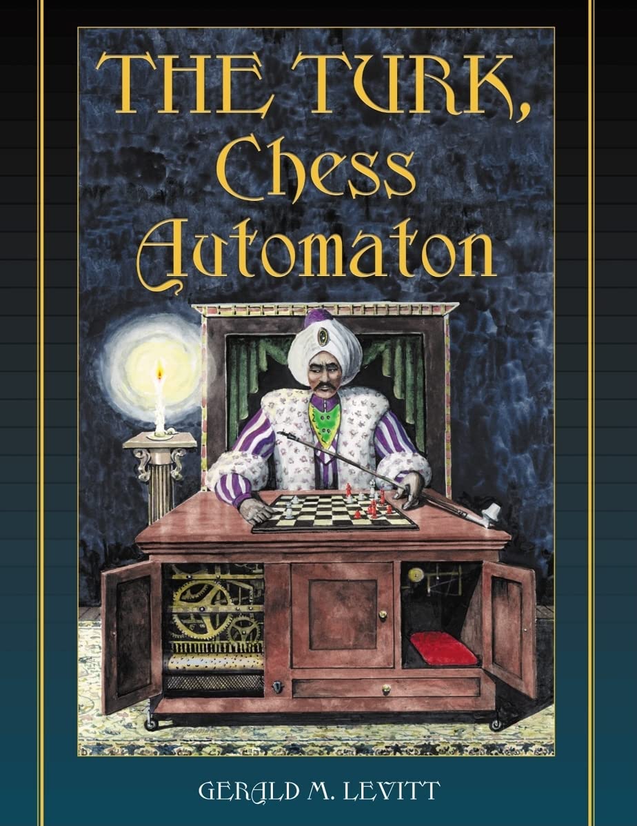 Amazon.com: The Turk, Chess Automaton: 9780786429035: Levitt, Gerald M ...