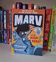 Marv and the Mega Robot: from the multi-award nominated Marv series ...