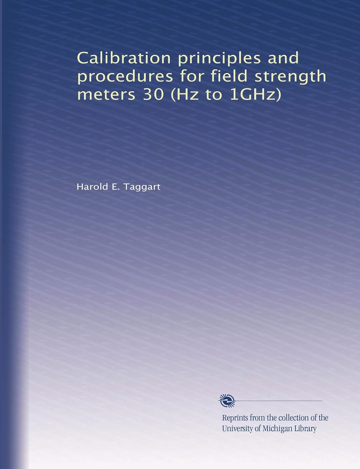 Amazon.com: Calibration principles and procedures for field strength ...