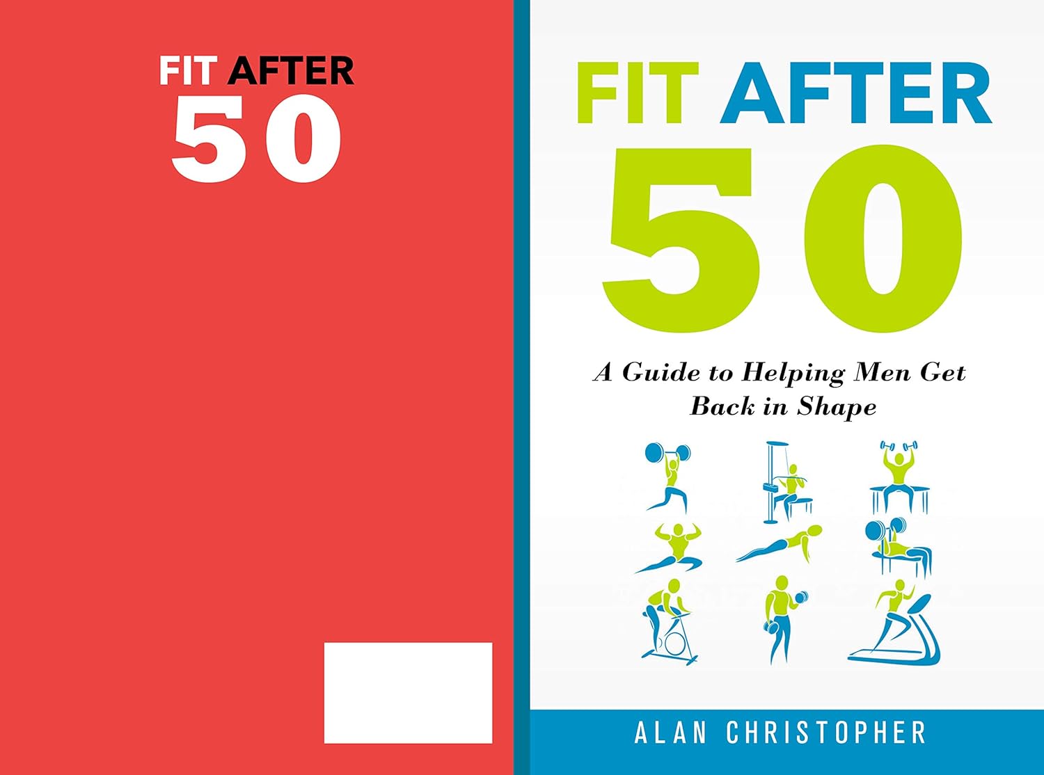 Fit After 50: A Guide to Helping Men Get Back in Shape eBook ...