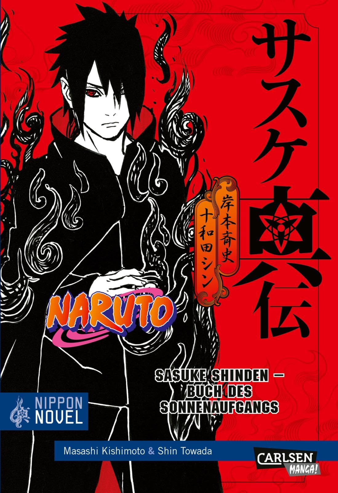 Naruto Sasuke Shinden - Buch des Sonnenaufgangs (Nippon Novel) : Towada ...