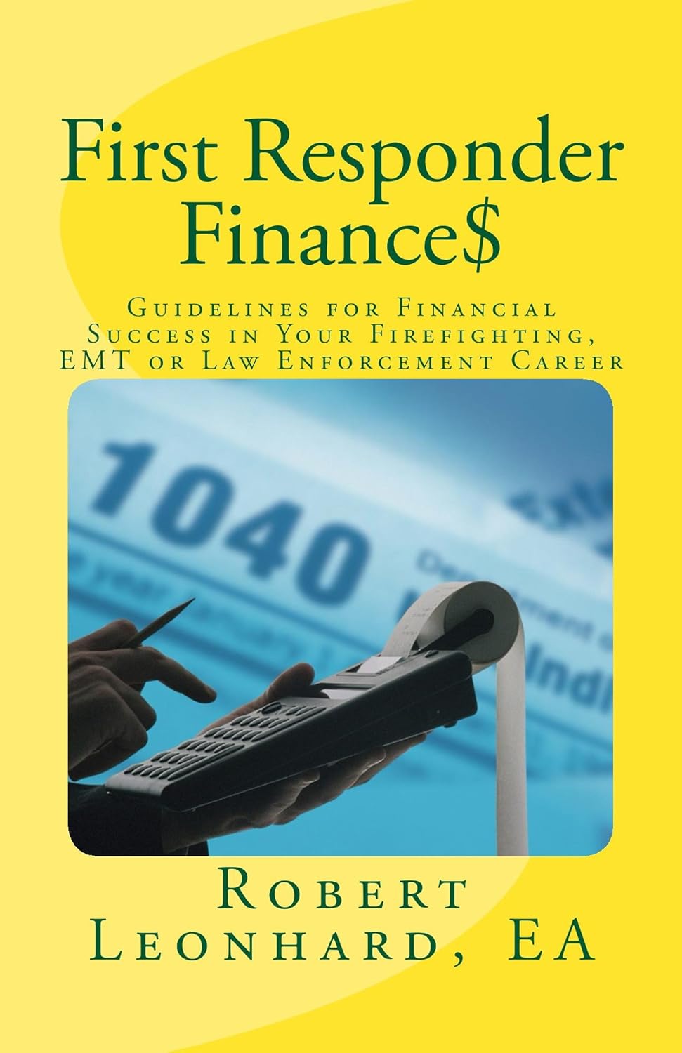 Amazon.com: First Responder Finance$: Guidelines for Financial Success ...
