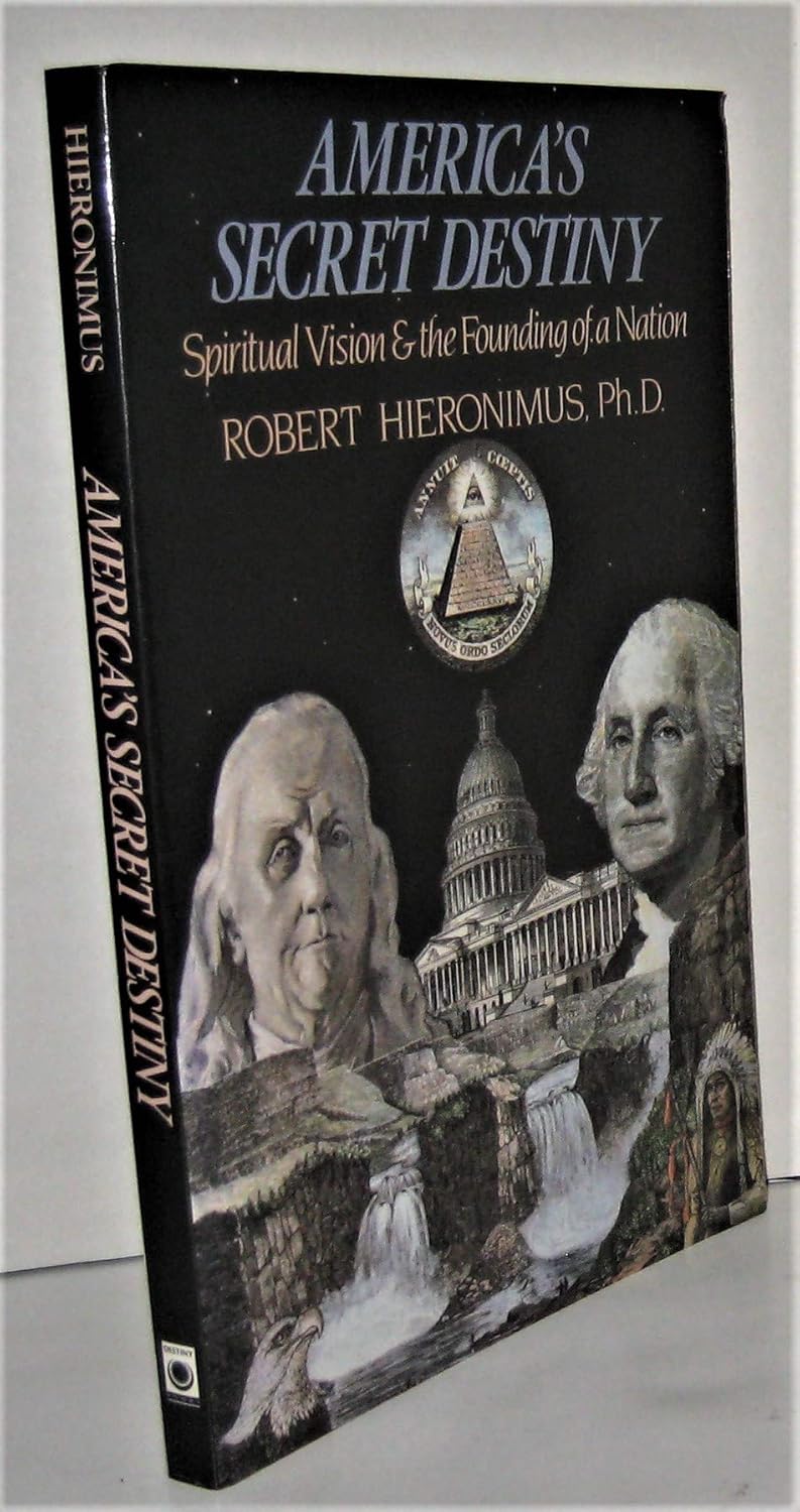 Amazon.com: America's Secret Destiny: Spiritual Vision and the Founding ...