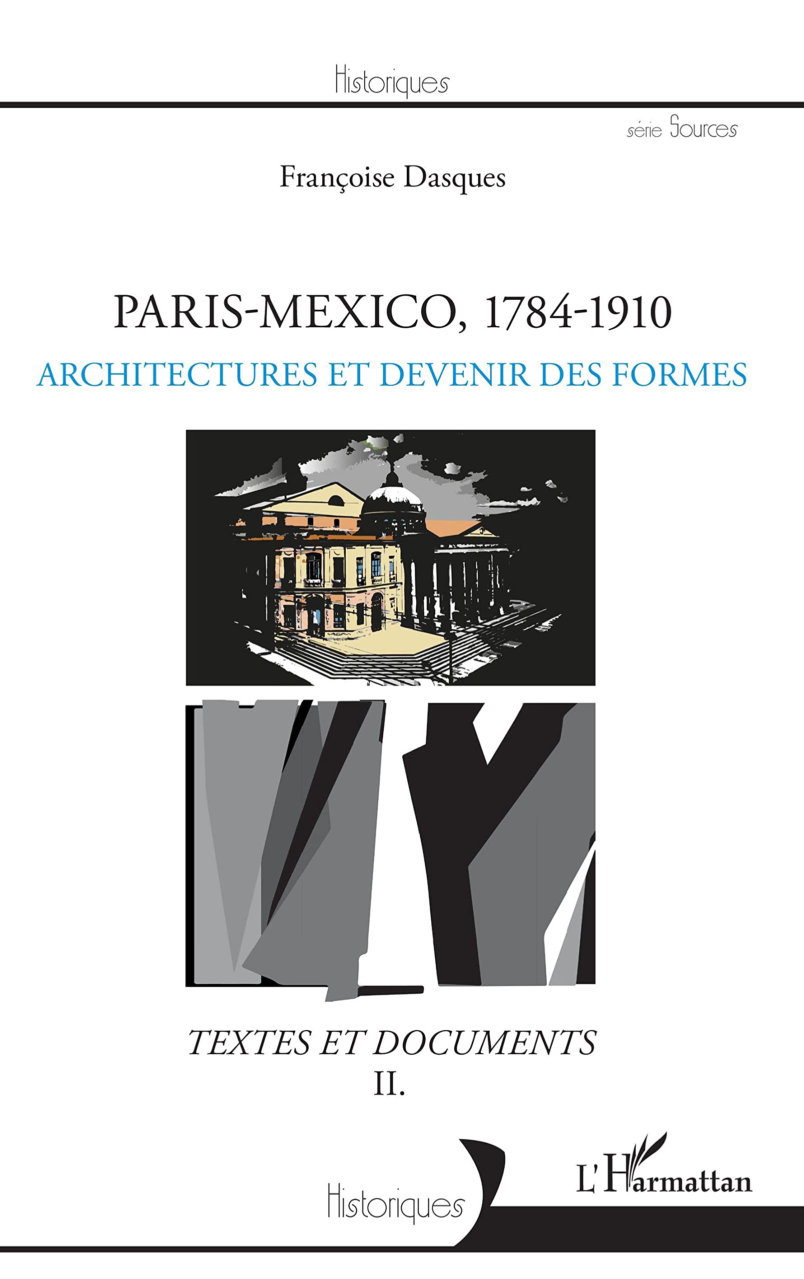 Amazon.com: Paris-Mexico, 1784-1910: Architectures et transferts Textes ...