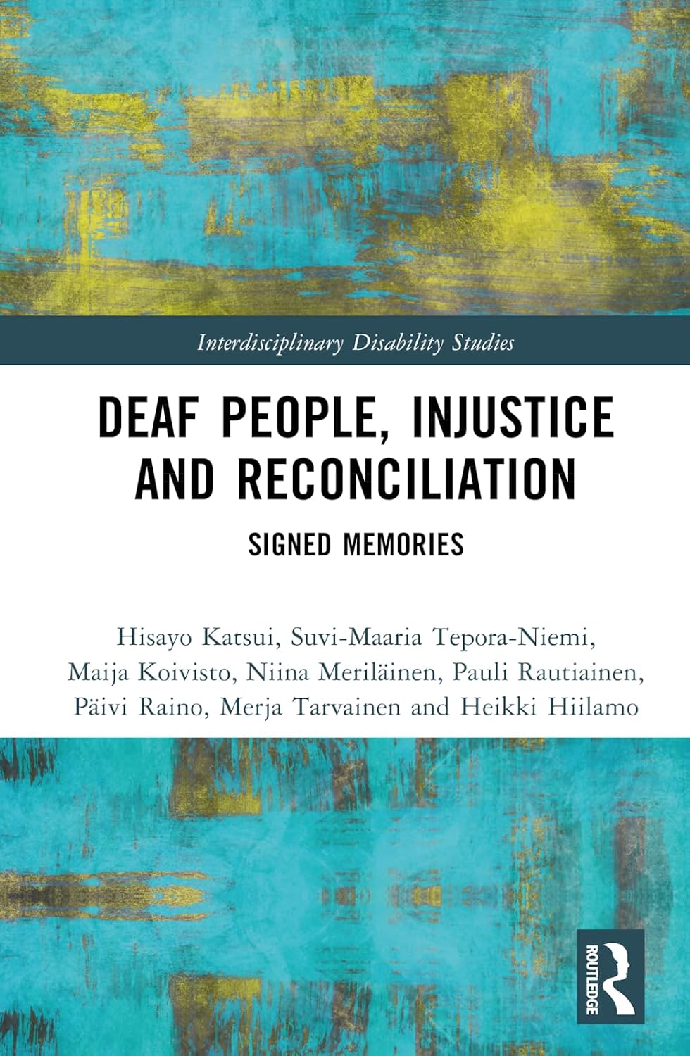 Deaf People, Injustice and Reconciliation (Interdisciplinary Disability ...