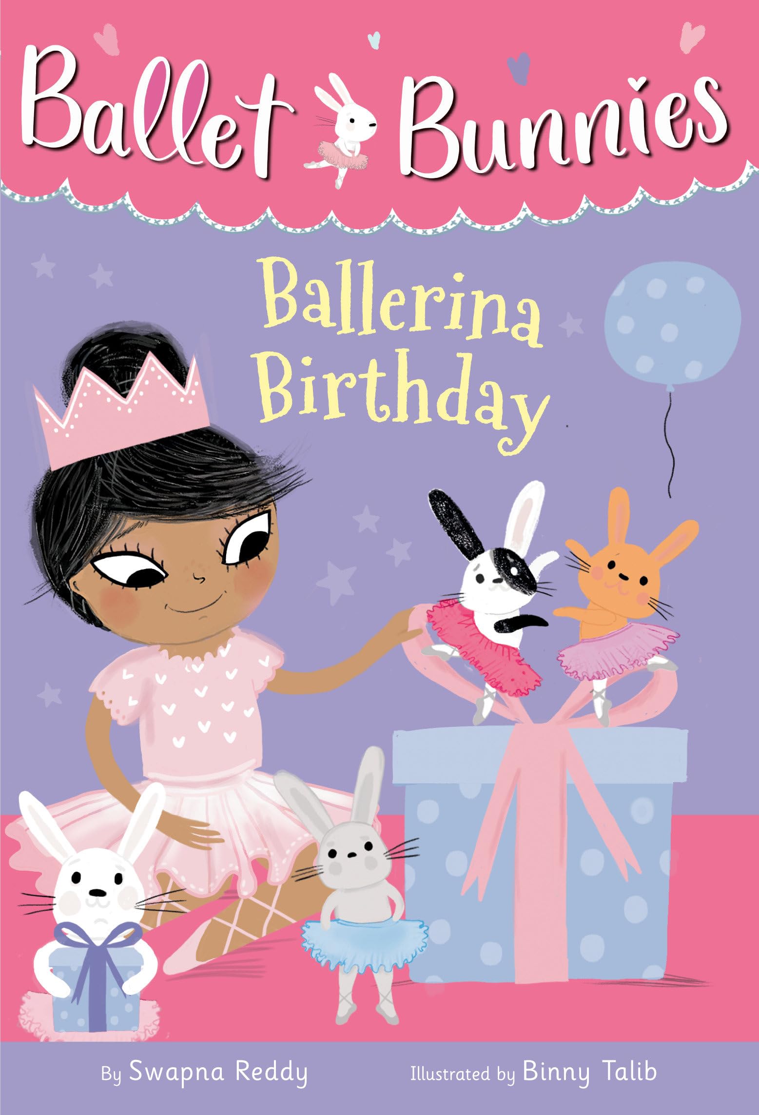 Ballet Bunnies #3: Ballerina Birthday: Reddy, Swapna, Talib, Binny ...