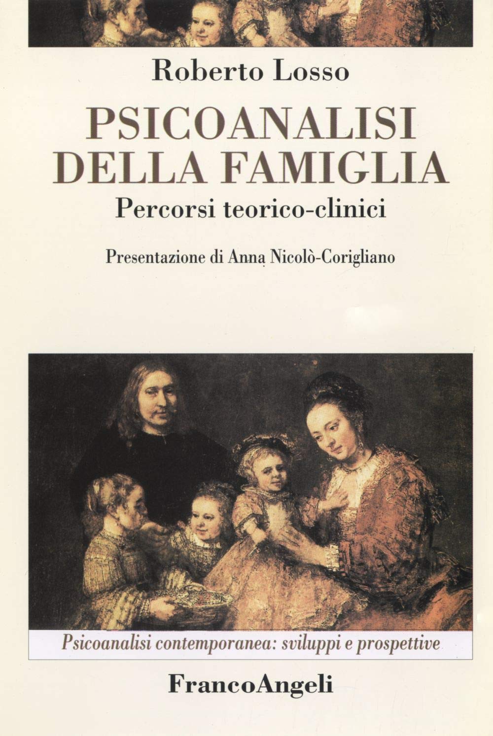 Amazon.com: Psicoanalisi della famiglia. Percorsi teorico-clinici ...