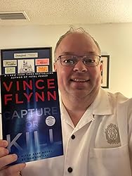 Capture or Kill: A Mitch Rapp Novel by Don Bentley (23): Flynn, Vince, Bentley, Don ...