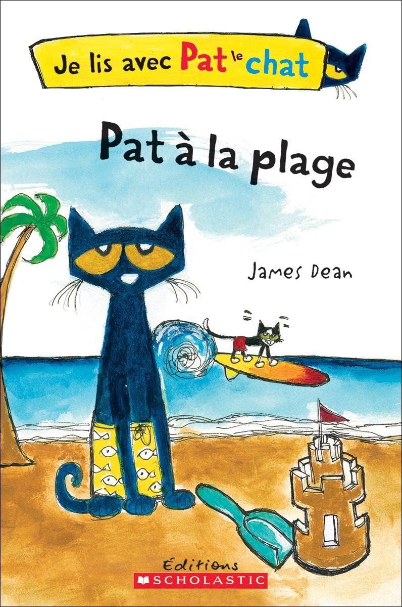 Amazon.com: Je Lis Avec Pat Le Chat: Pat À La Plage (French Edition ...