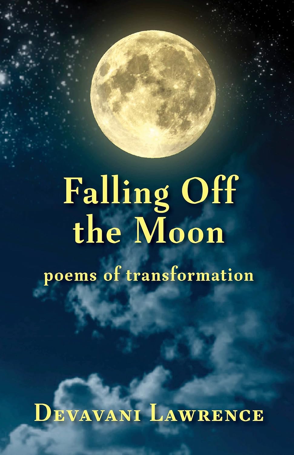 Amazon.com: Falling Off The Moon: poems of transformation eBook ...