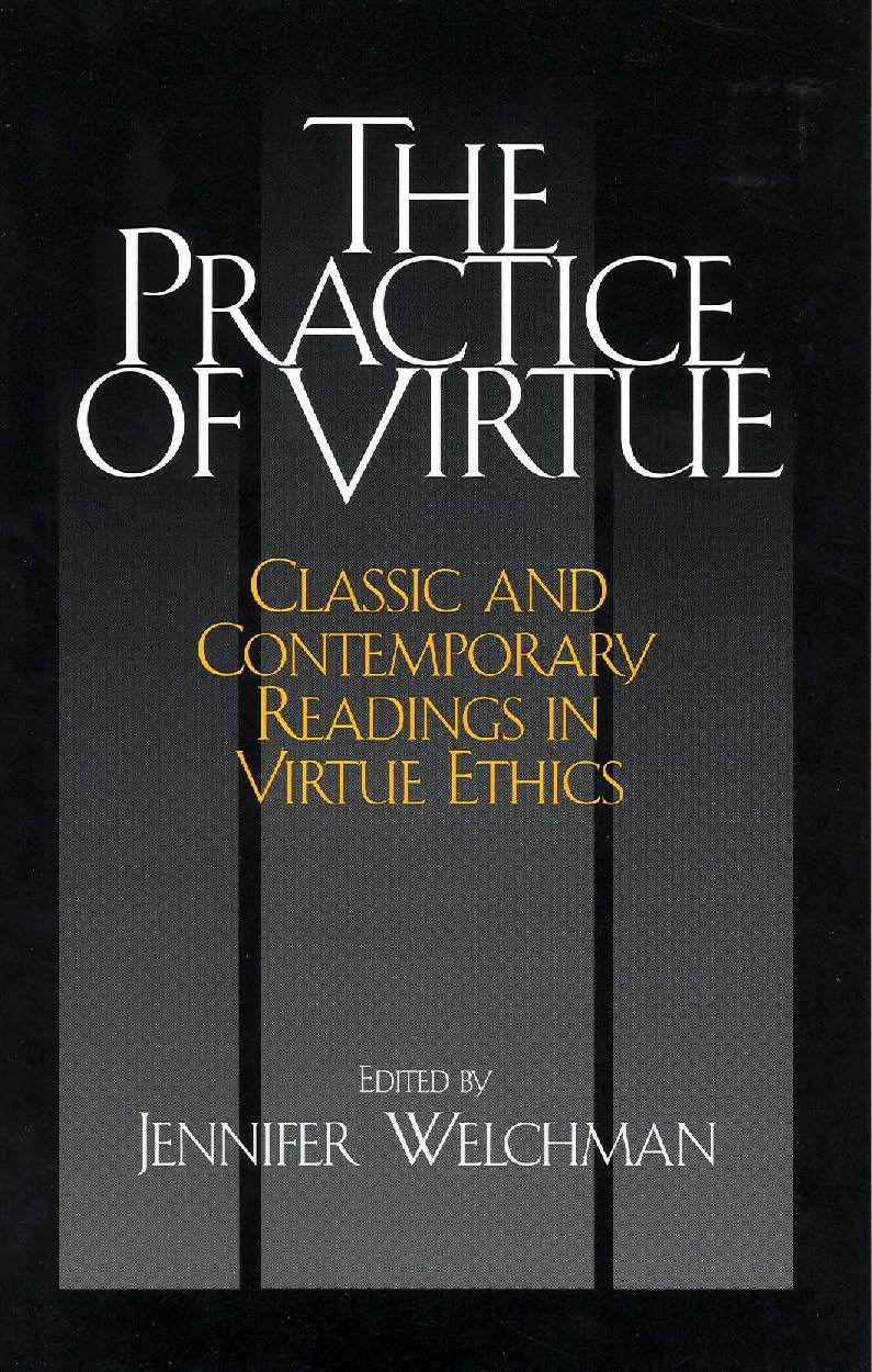 Amazon.com: The Practice of Virtue: Classic and Contemporary Readings ...