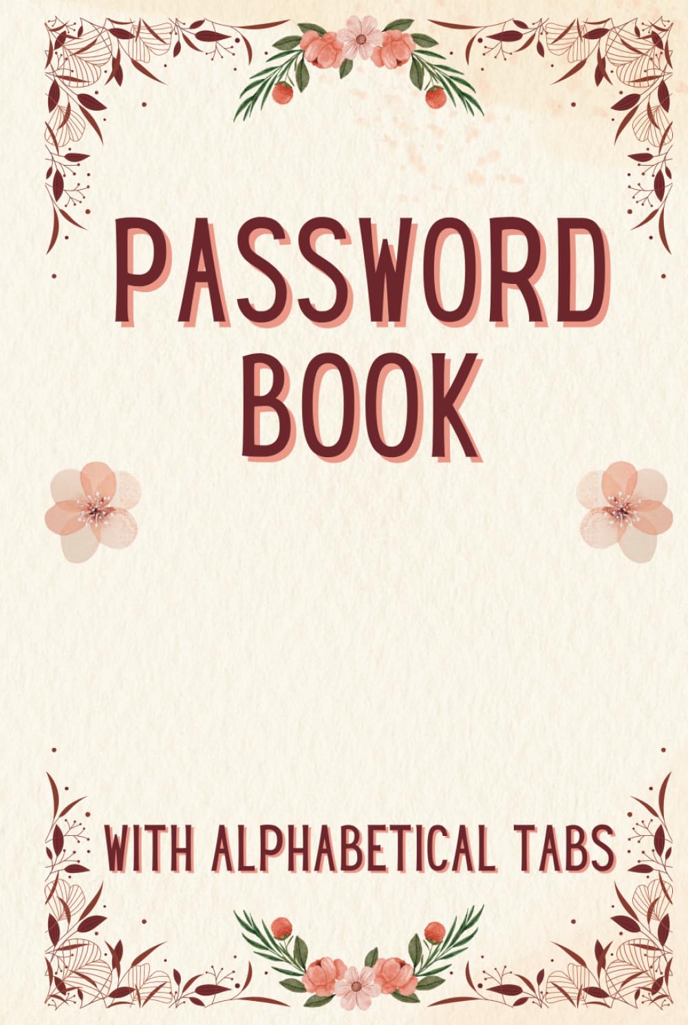 Gifts For Mom Who Has Everything: Password Book with Alphabetical Tabs ...