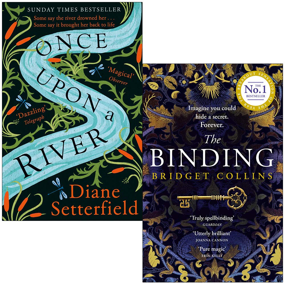 Once Upon a River By Diane Setterfield & The Binding By Bridget Collins ...