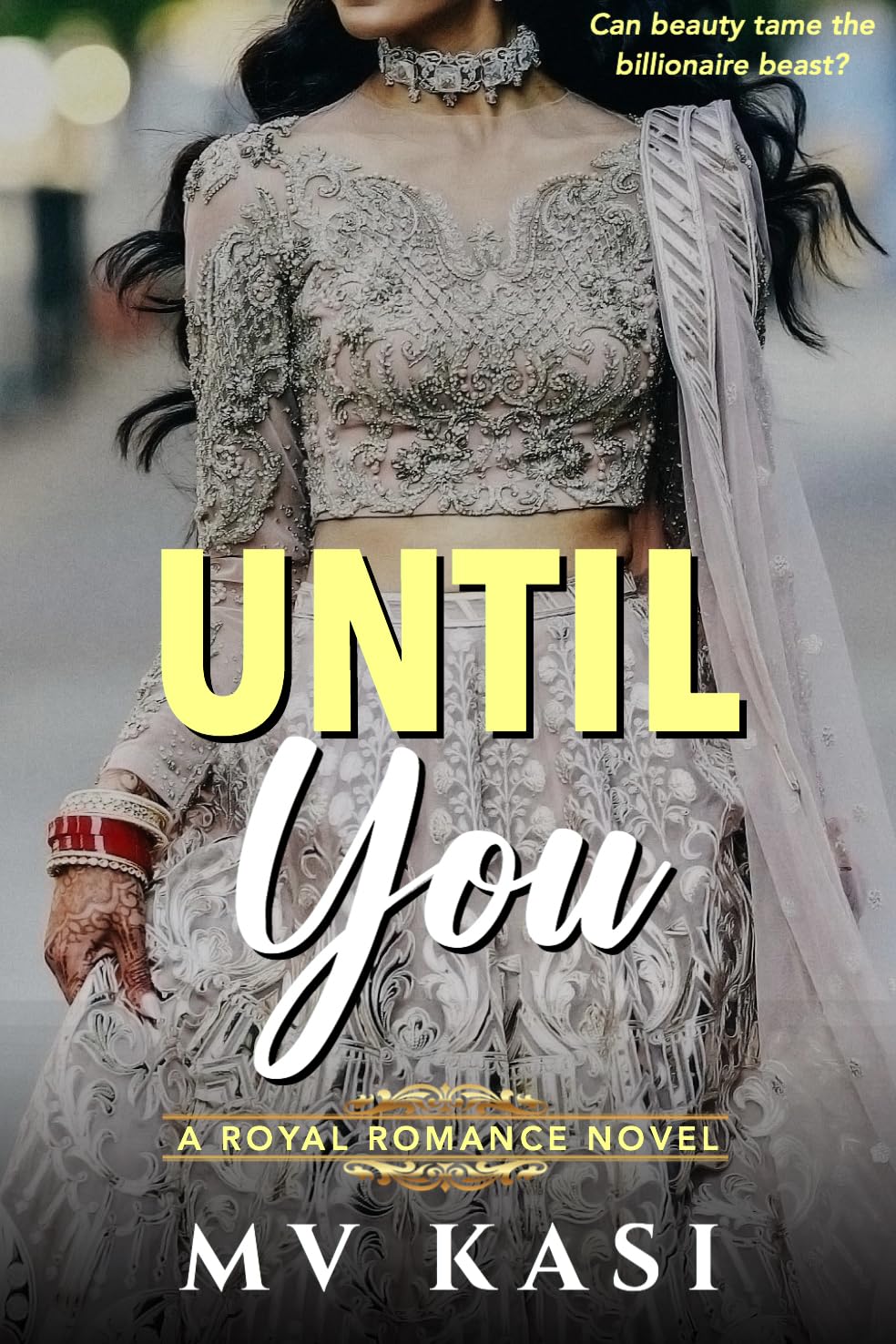 Until You: An Arranged Bride Romance eBook : Kasi, M.V.: Amazon.in ...