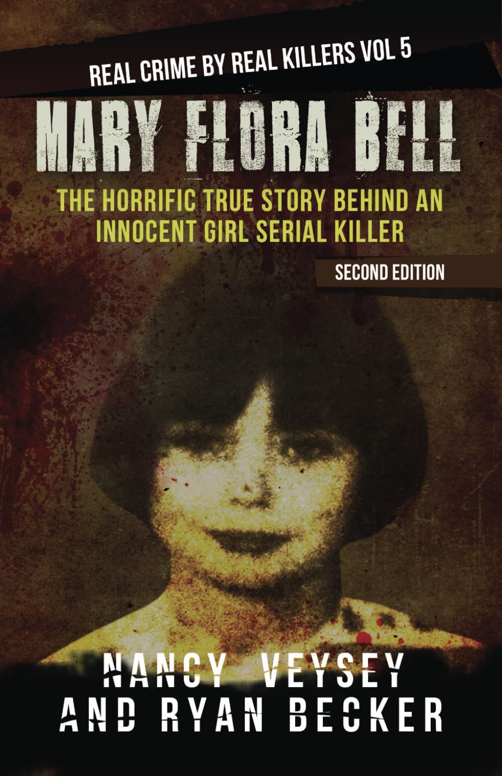Amazon | Mary Flora Bell: The Horrific True Story Behind An Innocent ...