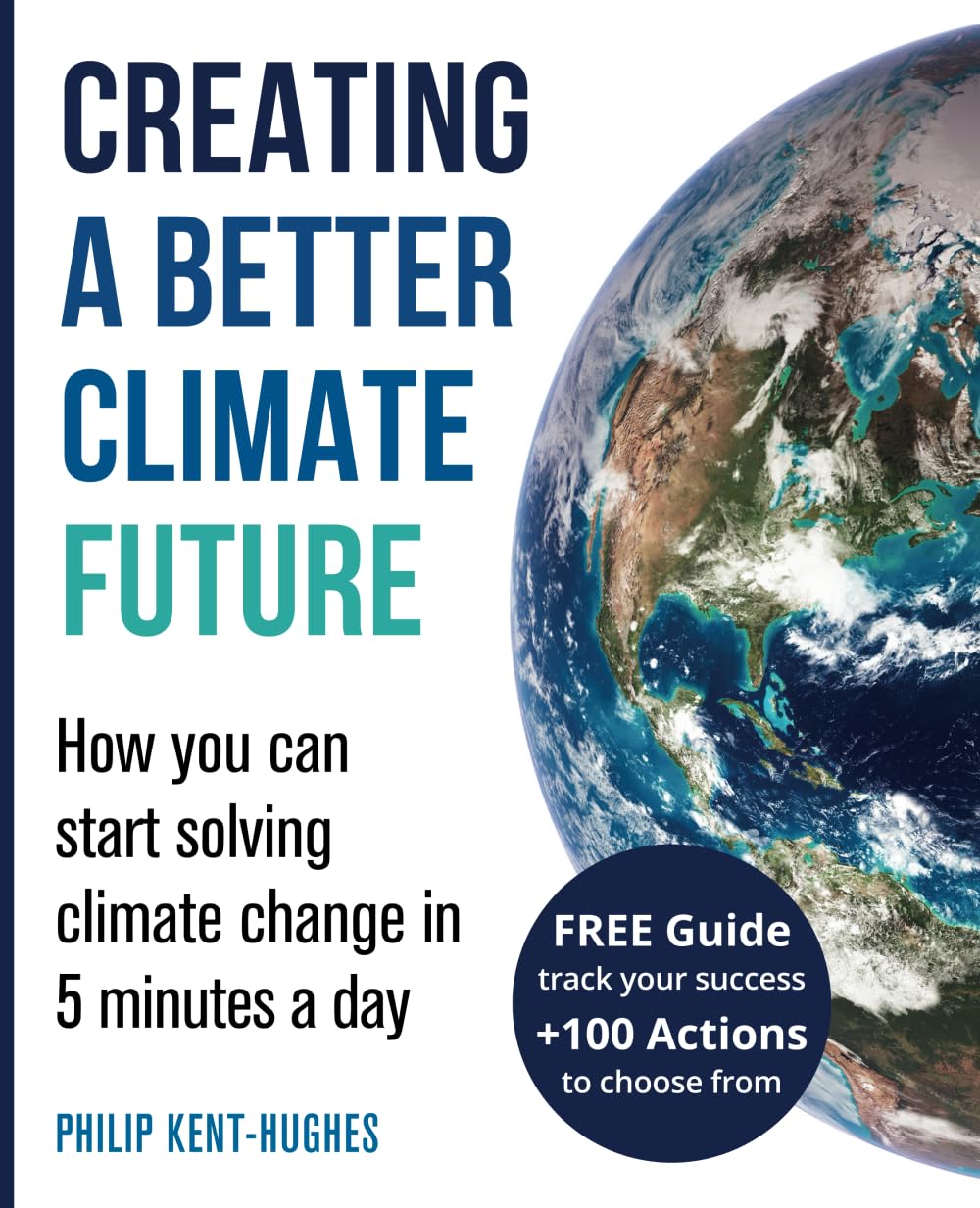 Creating a better climate future: How you can start solving climate ...
