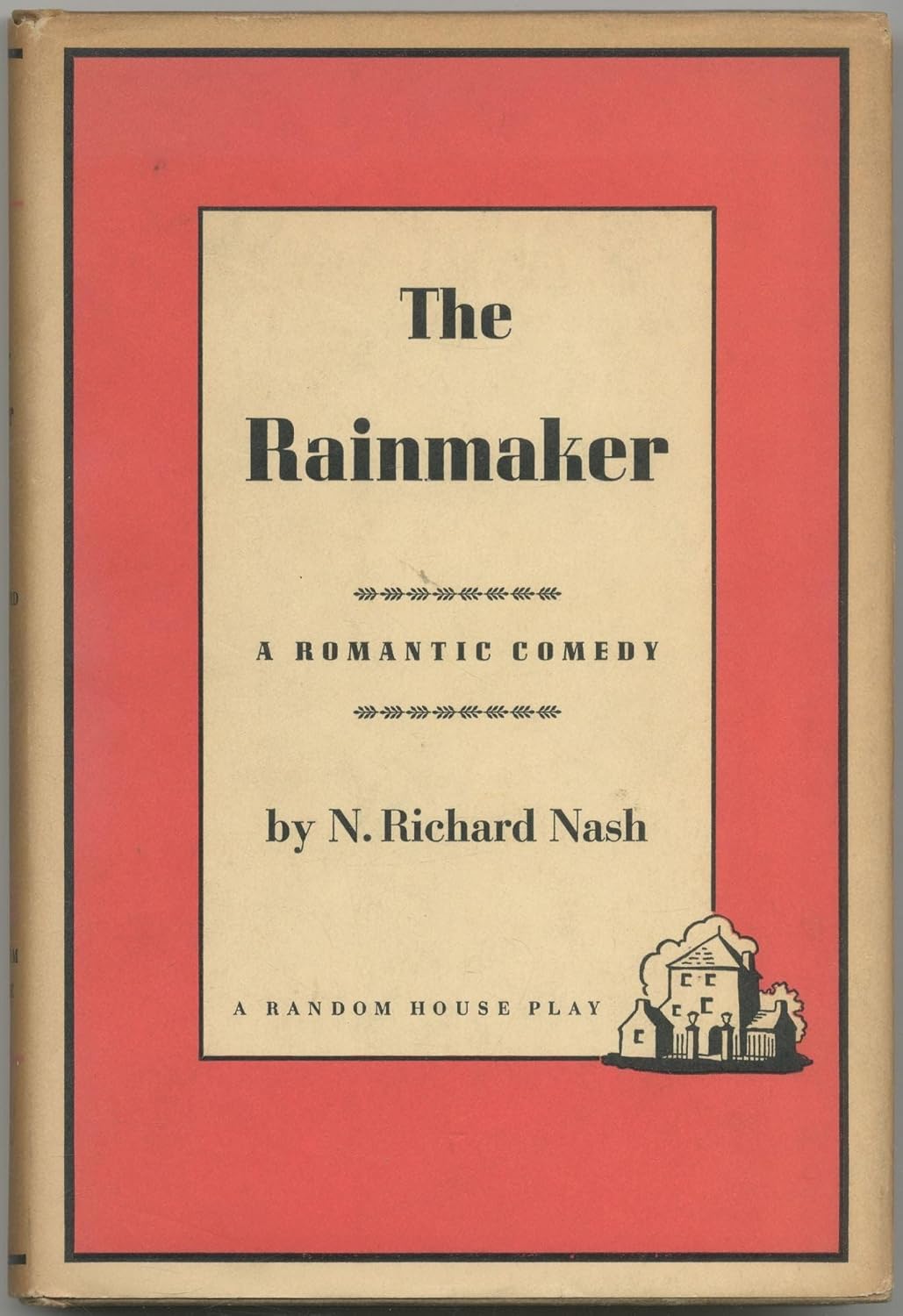The Rainmaker: Nash, N. Richard.: Amazon.com: Books