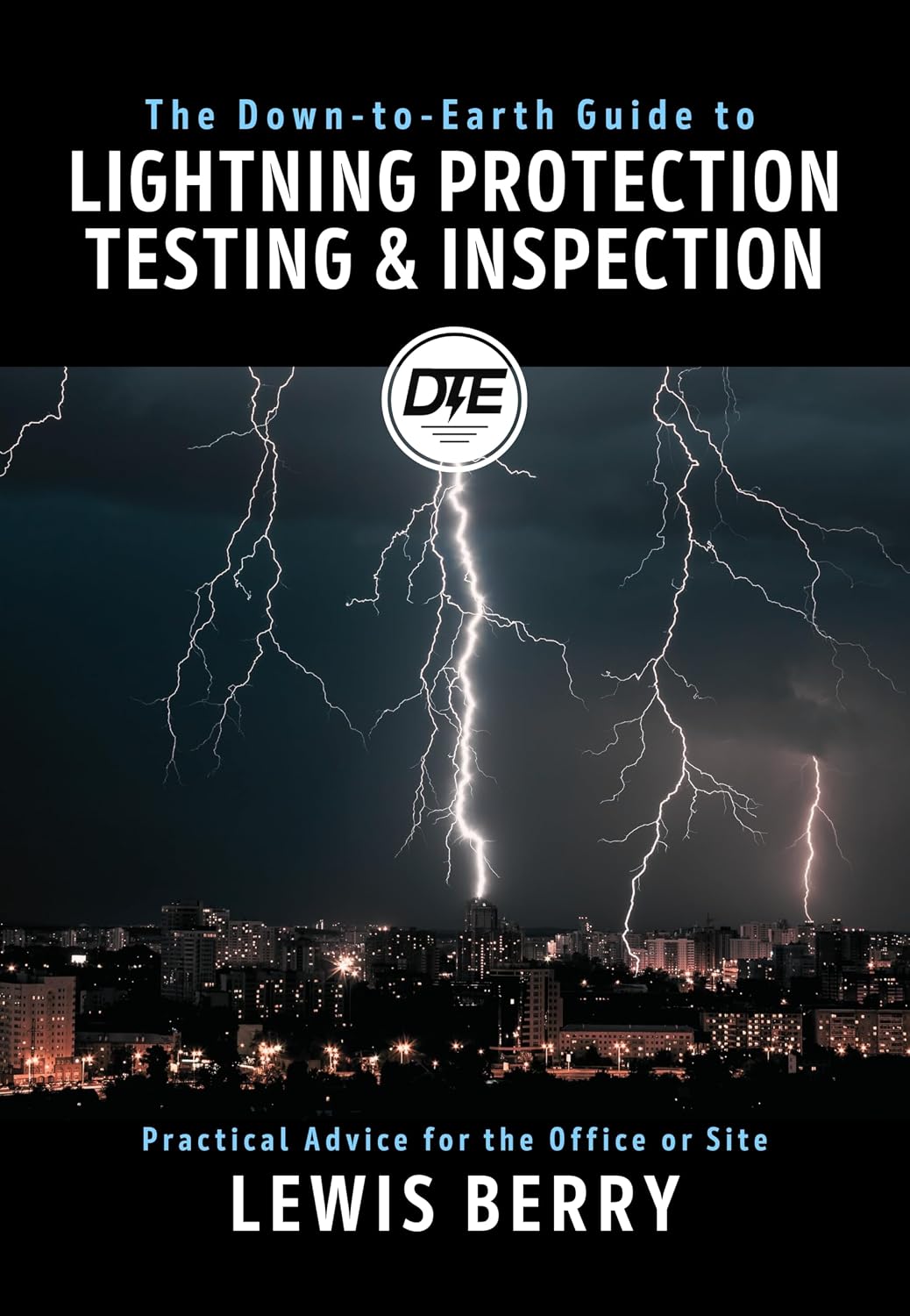 The Down-to-Earth Guide to Lightning Protection Testing & Inspection ...