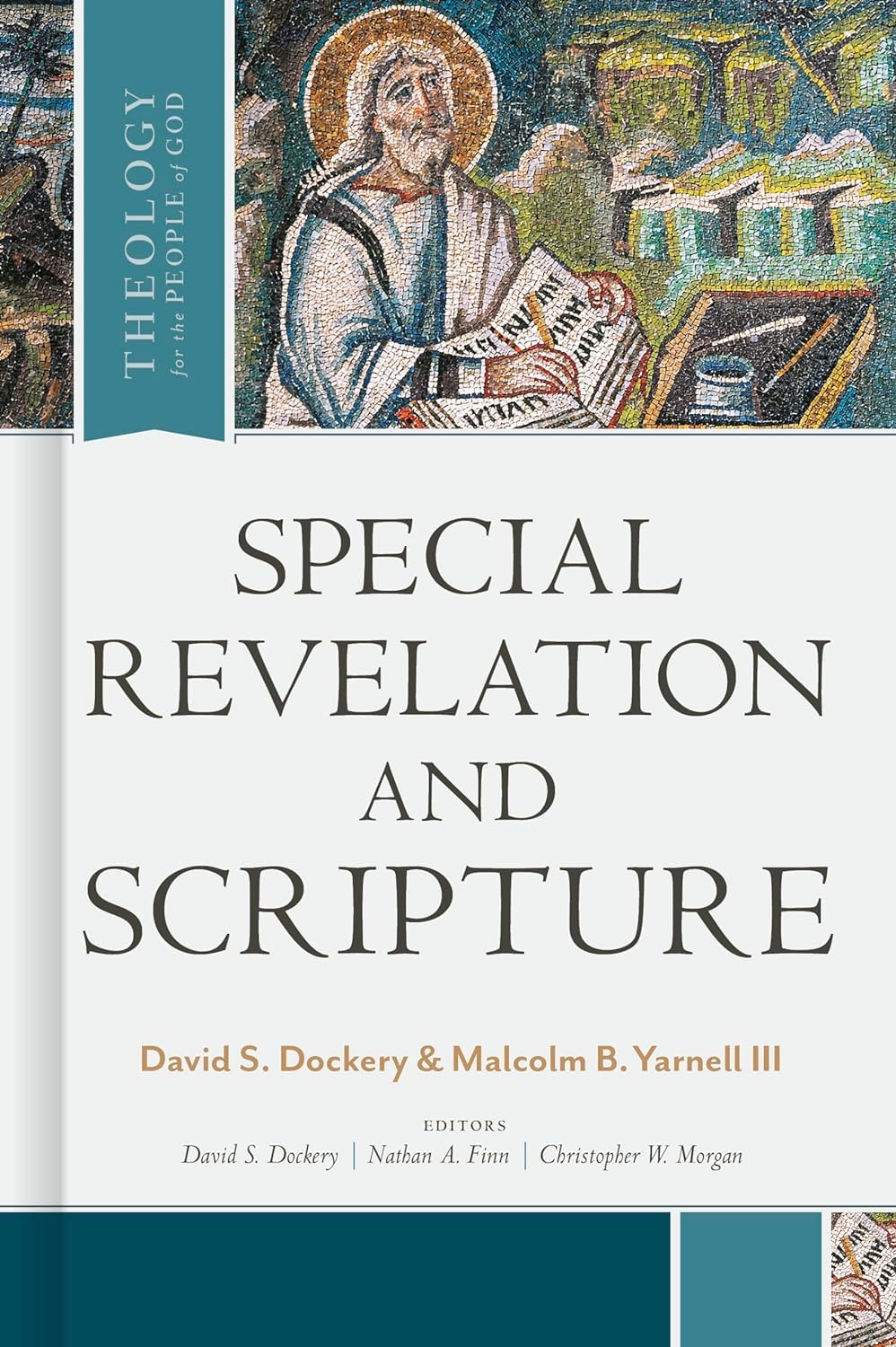 Special Revelation and Scripture (Theology for the People of God ...