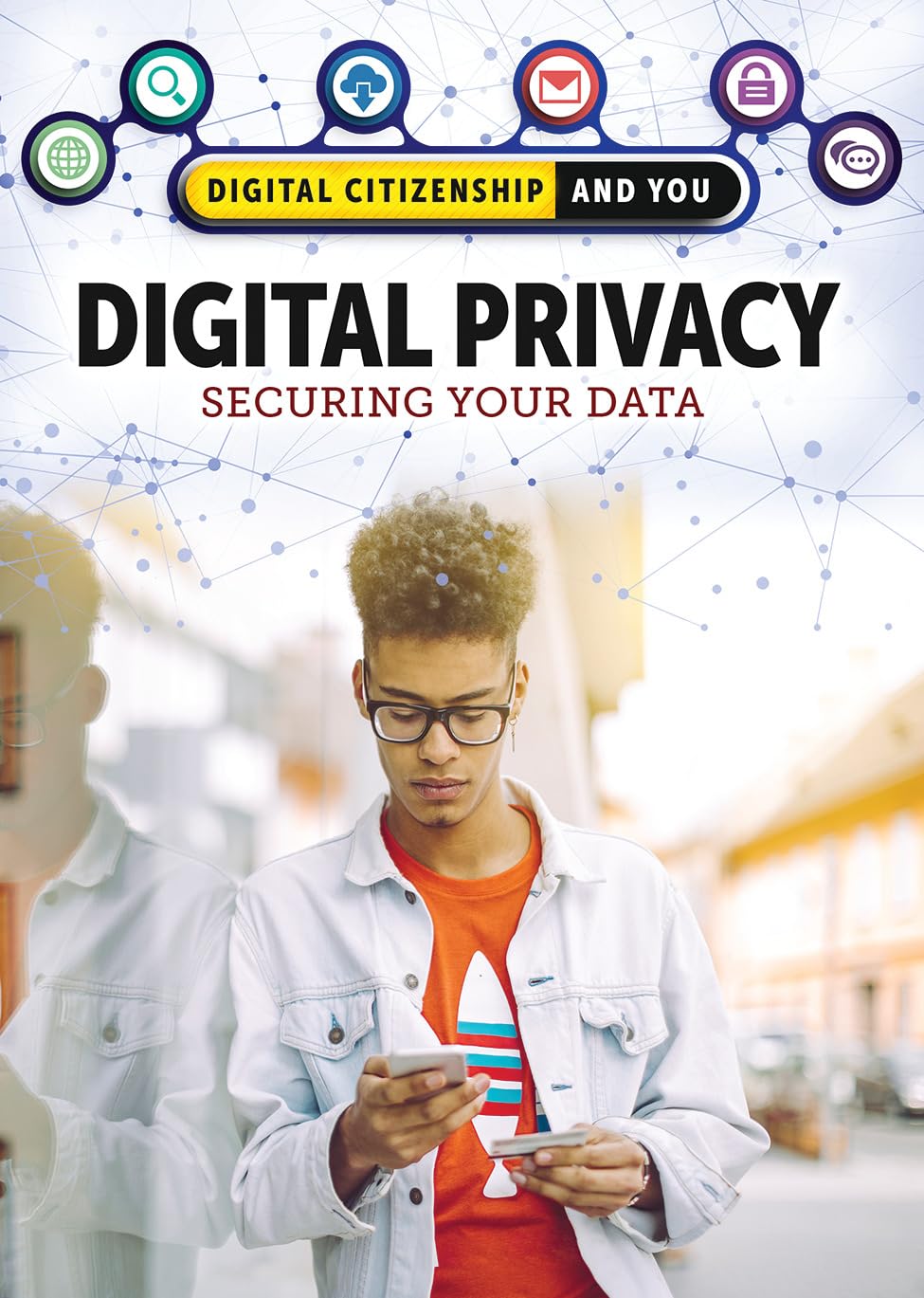 Amazon.com: Digital Privacy: Securing Your Data (Digital Citizenship ...