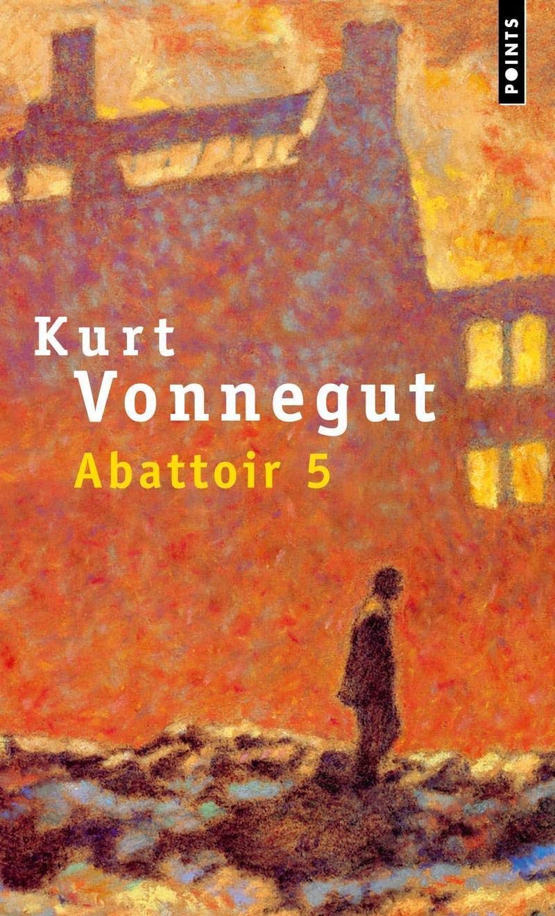 Abattoir 5 : Kurt Vonnegut: Amazon.fr: Livres