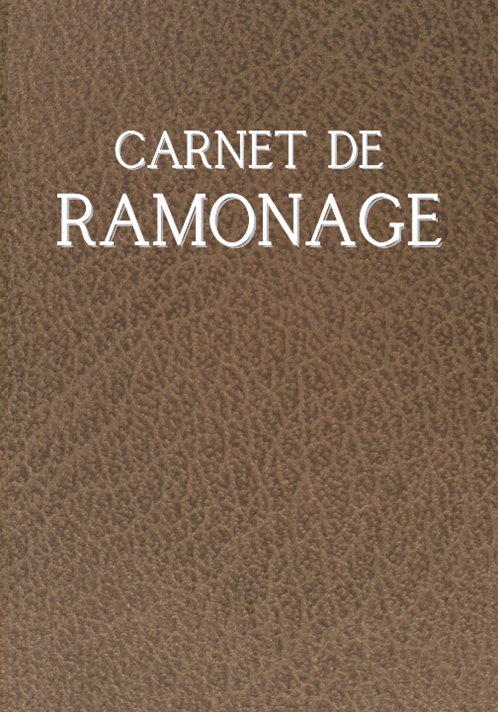 Buy Carnet de Ramonage: 60 Factures Et Certificats De Ramonage A ...