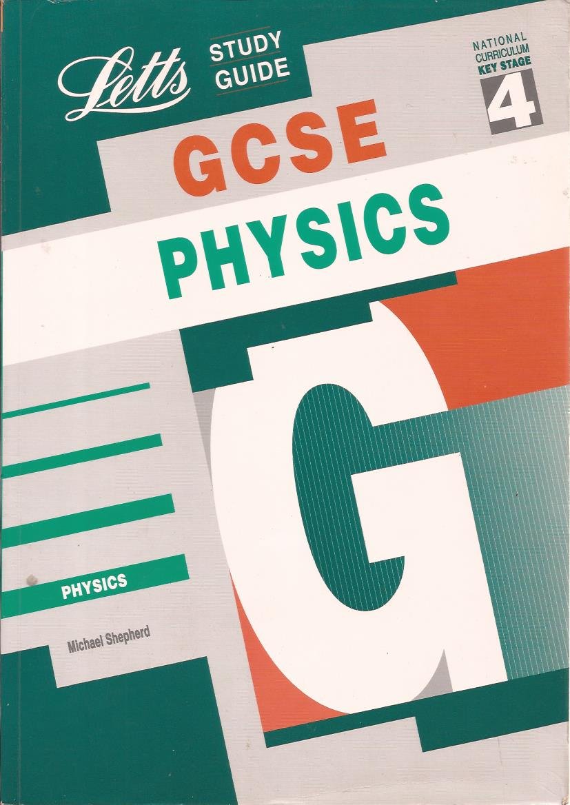 GCSE Physics (GCSE Study Guide): Michael Shepherd: 9781857583106 ...