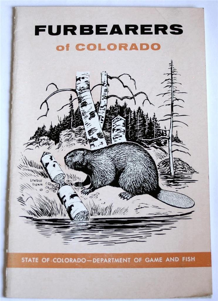 Furbearers of Colorado: Jack Remington, Lyndle Dunn (Illustrator ...