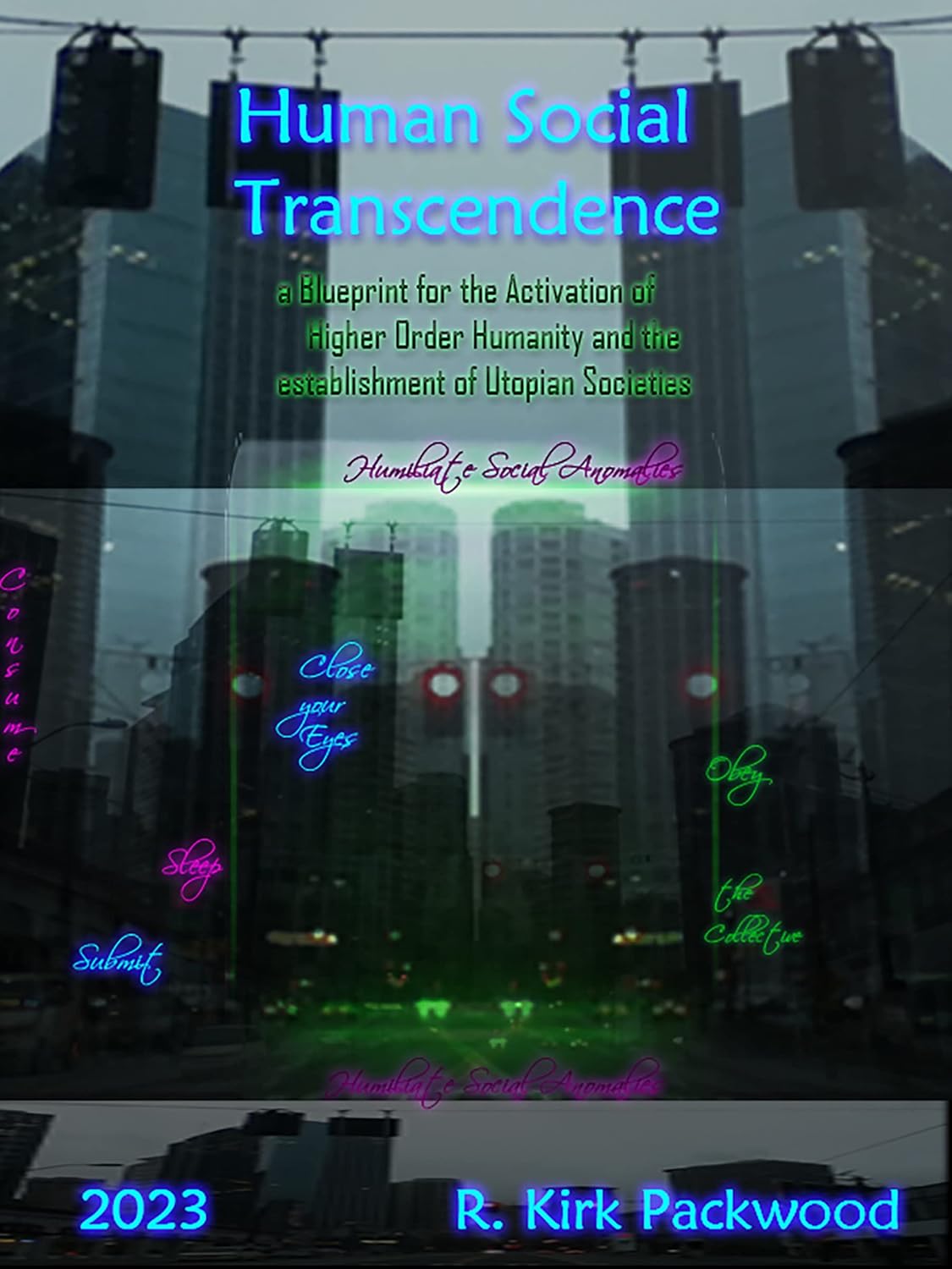 Amazon.com: Human Social Transcendence [2023]: a Blueprint for the ...