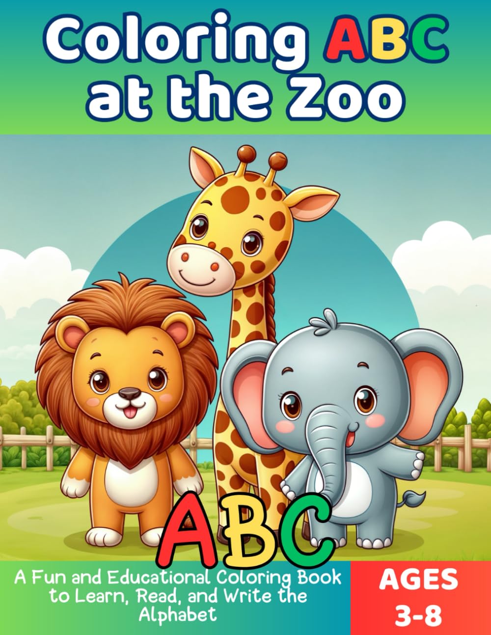 Coloring ABC at the Zoo: A Fun and Educational Coloring Book to Learn ...