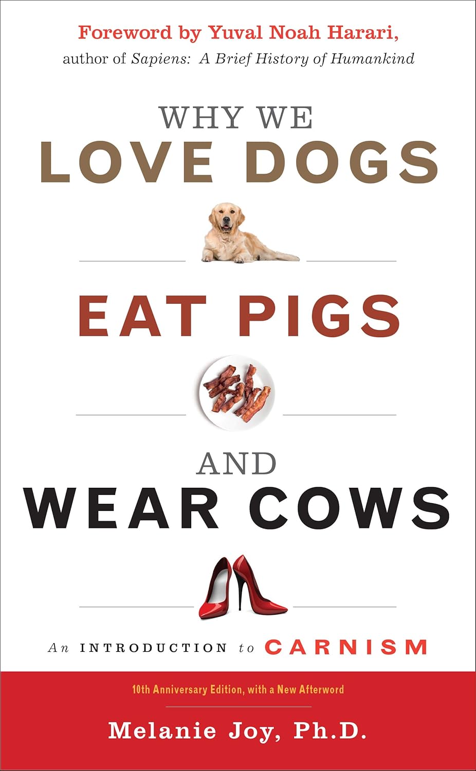 Amazon.com: Why We Love Dogs, Eat Pigs, and Wear Cows: An Introduction ...
