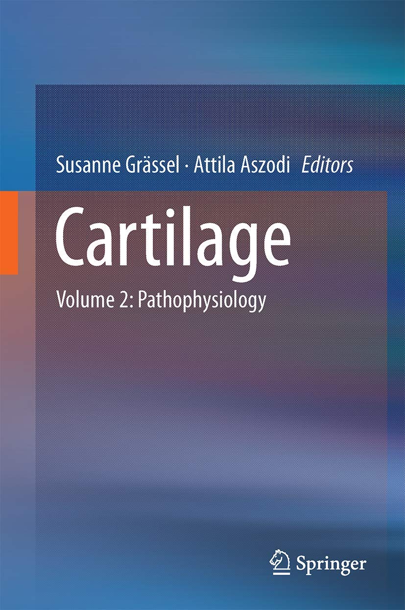 Cartilage: Volume 2: Pathophysiology: 9783319458014: Medicine & Health ...