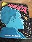 Amazon.com: Monica: 9781683968825: Clowes, Daniel, Clowes, Daniel: Books